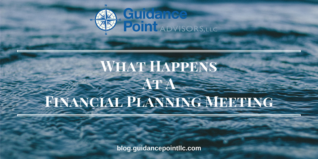 What Happens at a Financial Planning Meeting?
