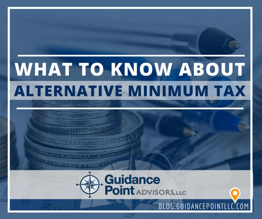 What to Know About Alternative Minimum Tax (AMT)